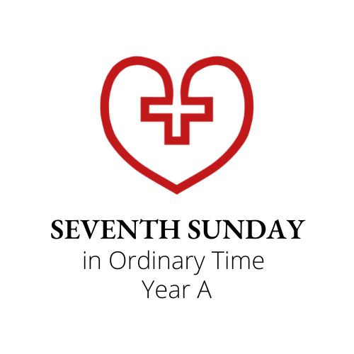 Seventh Sunday in Ordinary Time – Year A – Sacred Heart Cathedral Kota ...